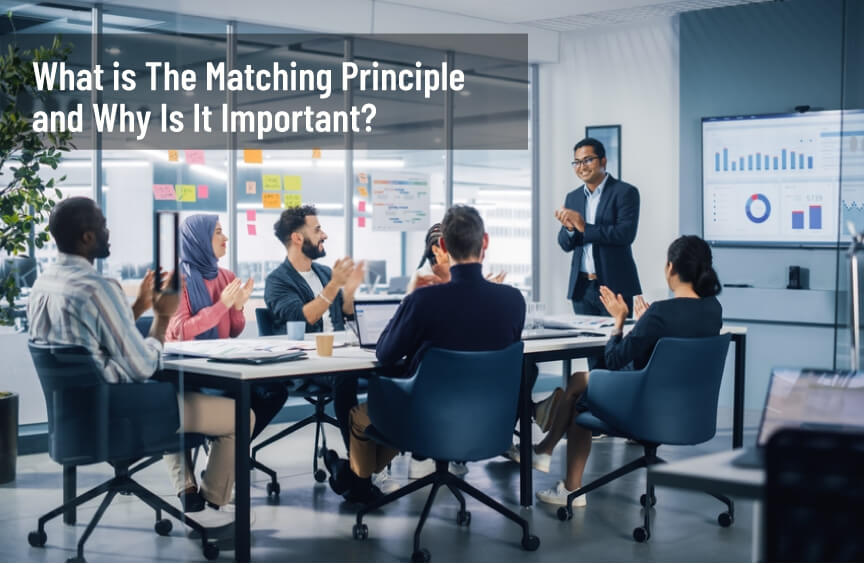 What Is The Matching Principle And Why Is It Important Meru Accounting